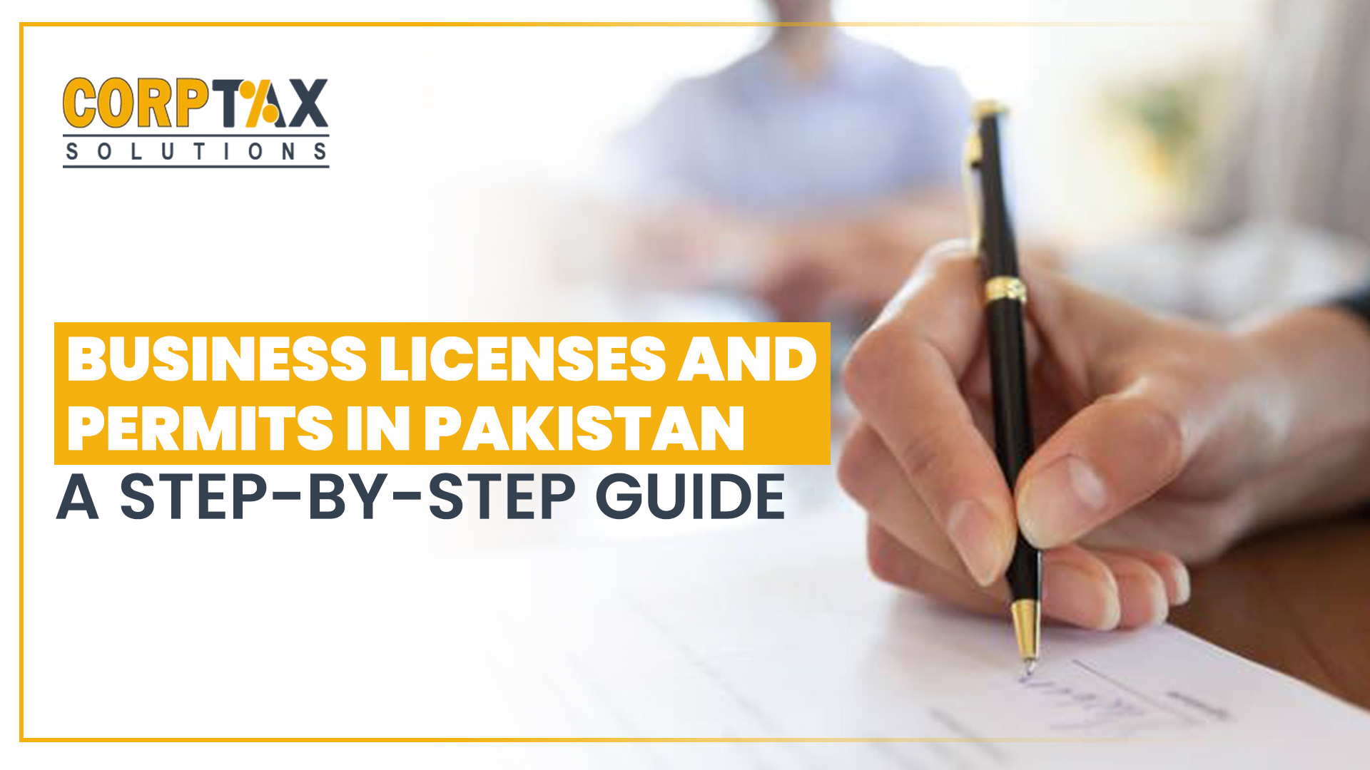 How to Get Business Licenses and Permits in Pakistan – A Step-by-Step ...